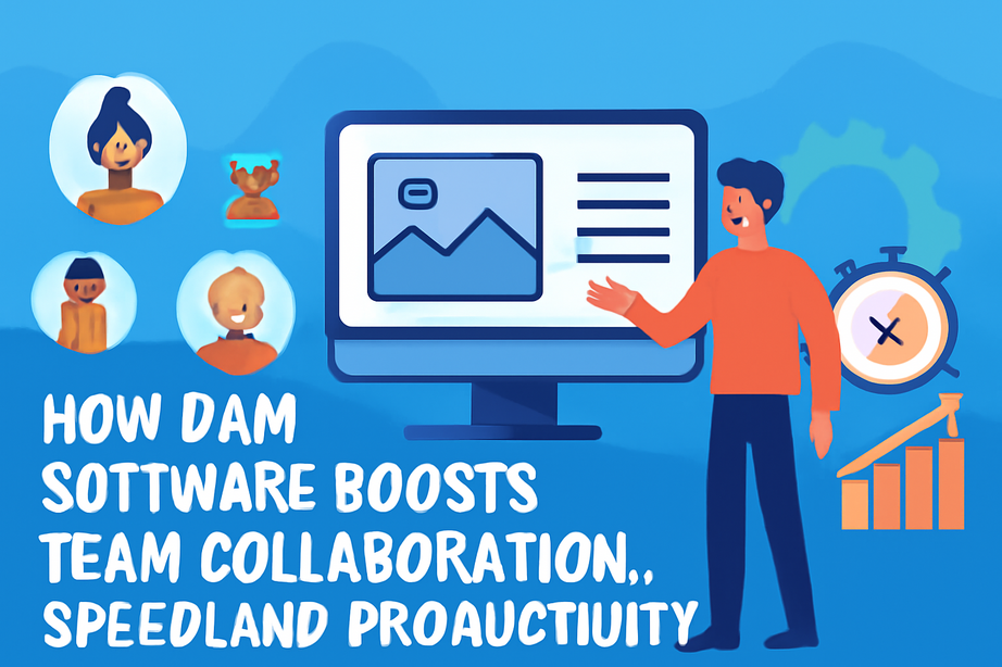 How DAM Software Boosts Team Collaboration, Speed, and Productivity ...
